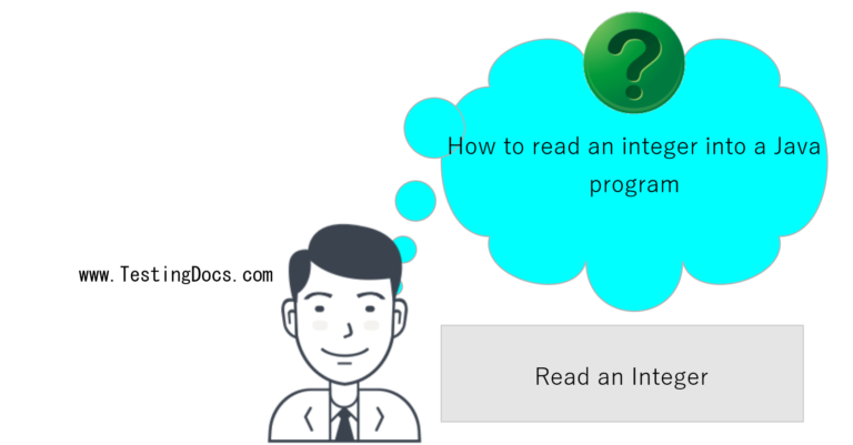 Java program to read an integer - TestingDocs