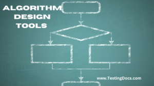 Algorithm Design Tools [ 2024 ] - TestingDocs