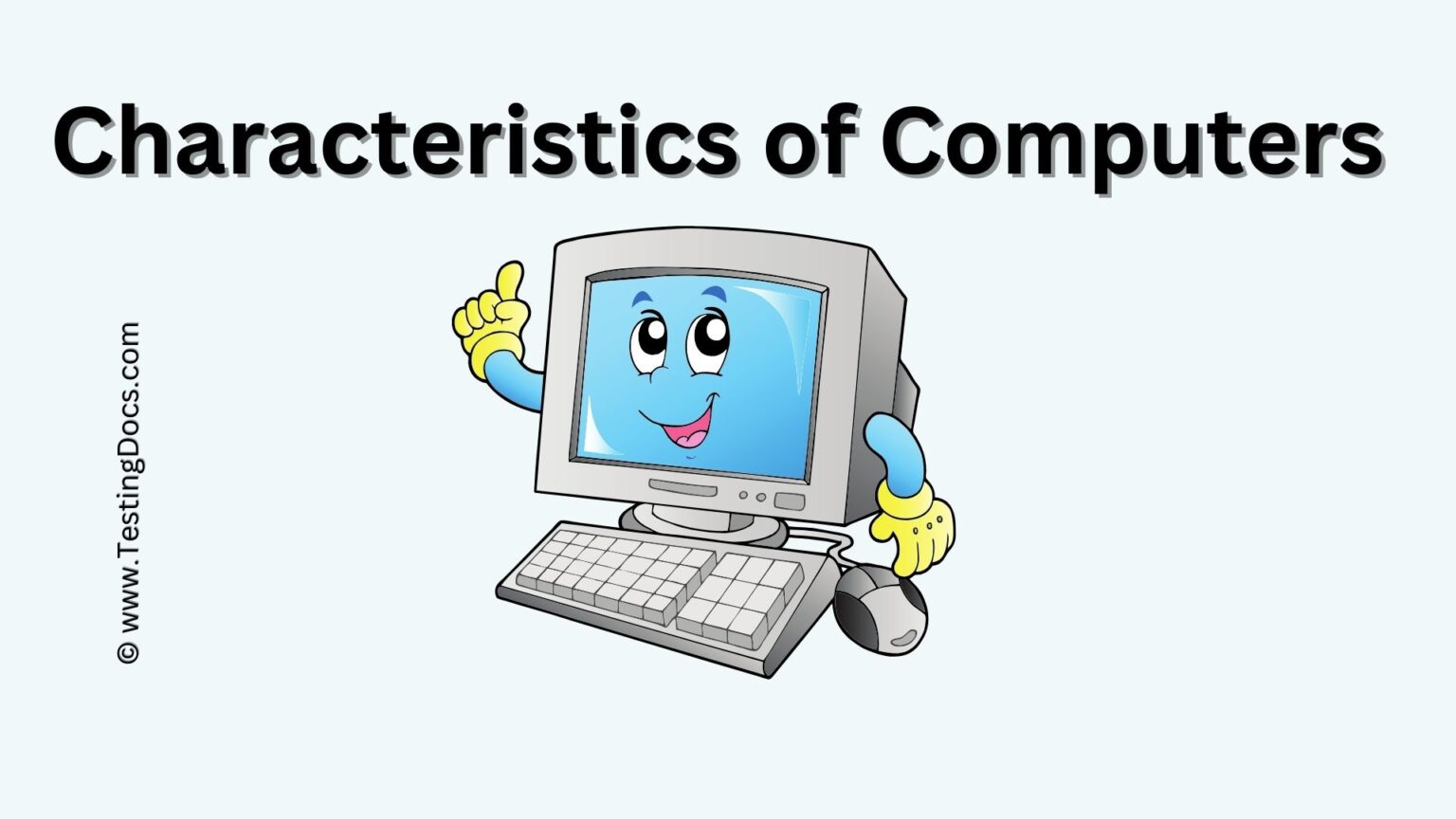 Characteristics of Computers [ 2024 ] - TestingDocs