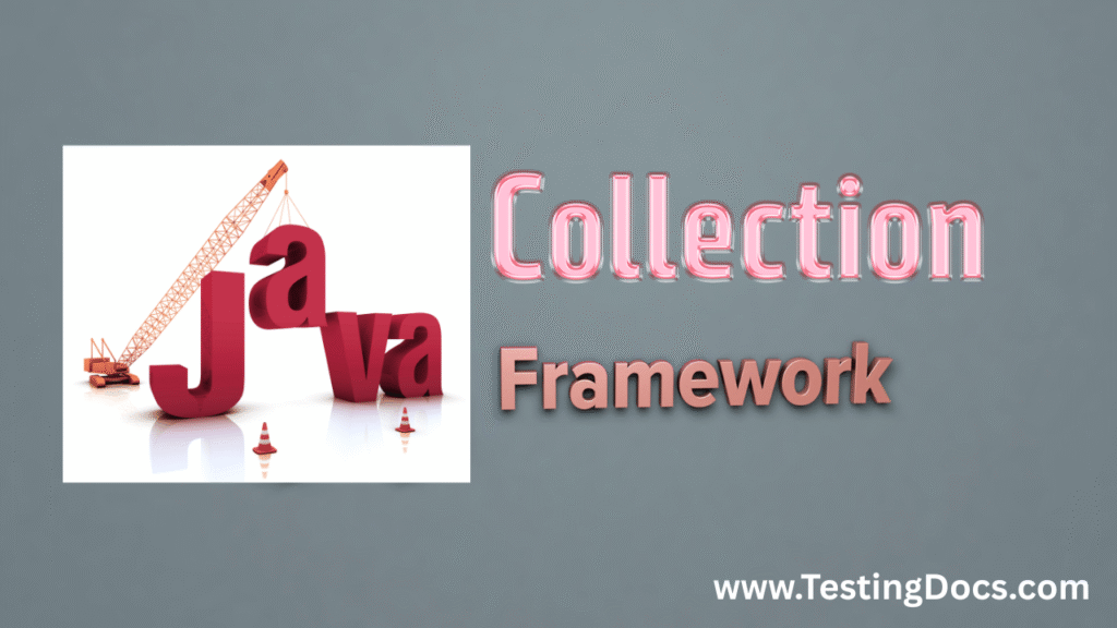 Java Collection Framework Testingdocs 