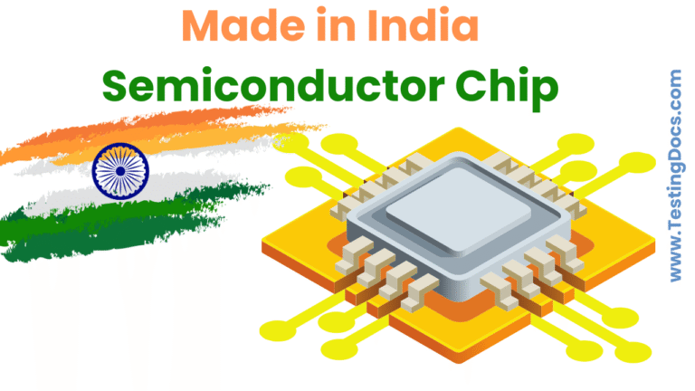 Made in India Semiconductor Chips by End of 2025 | TestingDocs