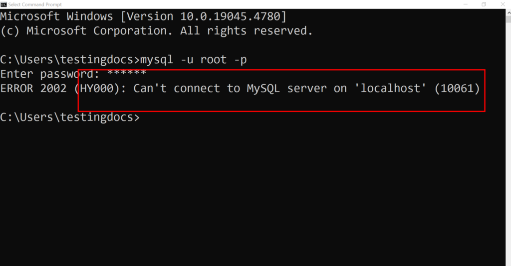 Can't connect to MySQL server on 'localhost' ( 10061 ) - TestingDocs