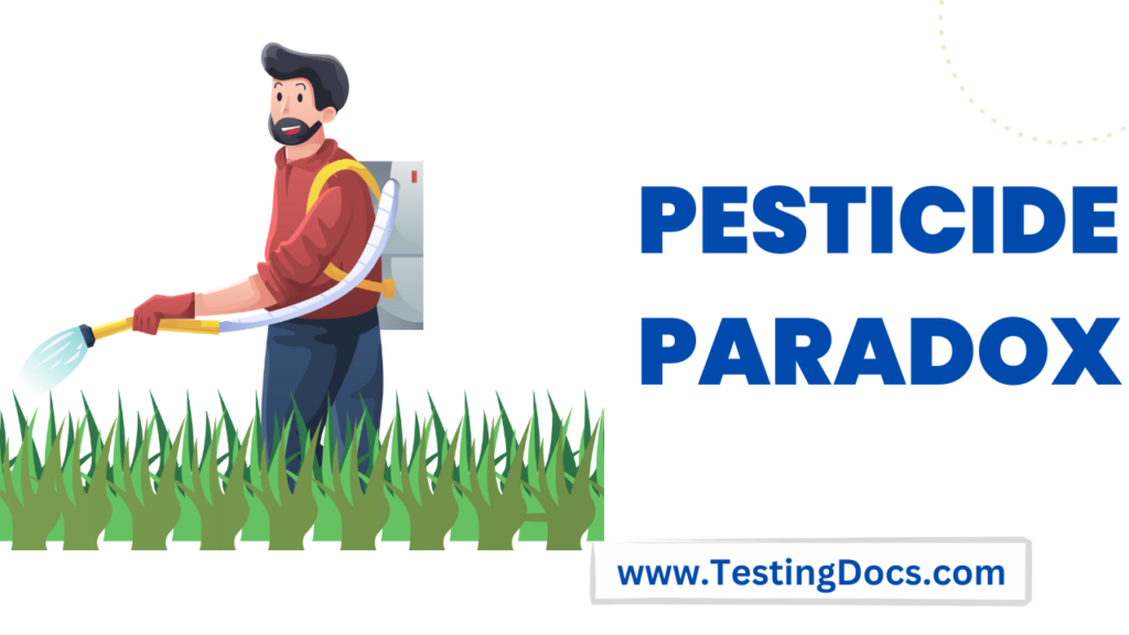 Pesticide Paradox in Software Testing - TestingDocs
