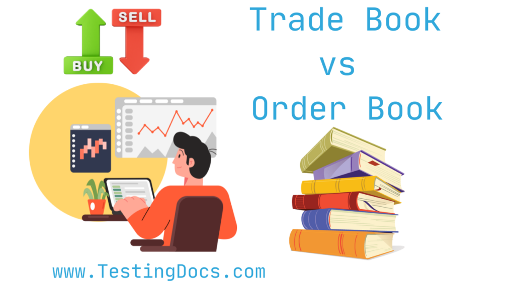 Trade Book and Order Book - TestingDocs